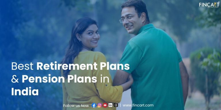 Best Retirement Plans in India 2024 - Fincart