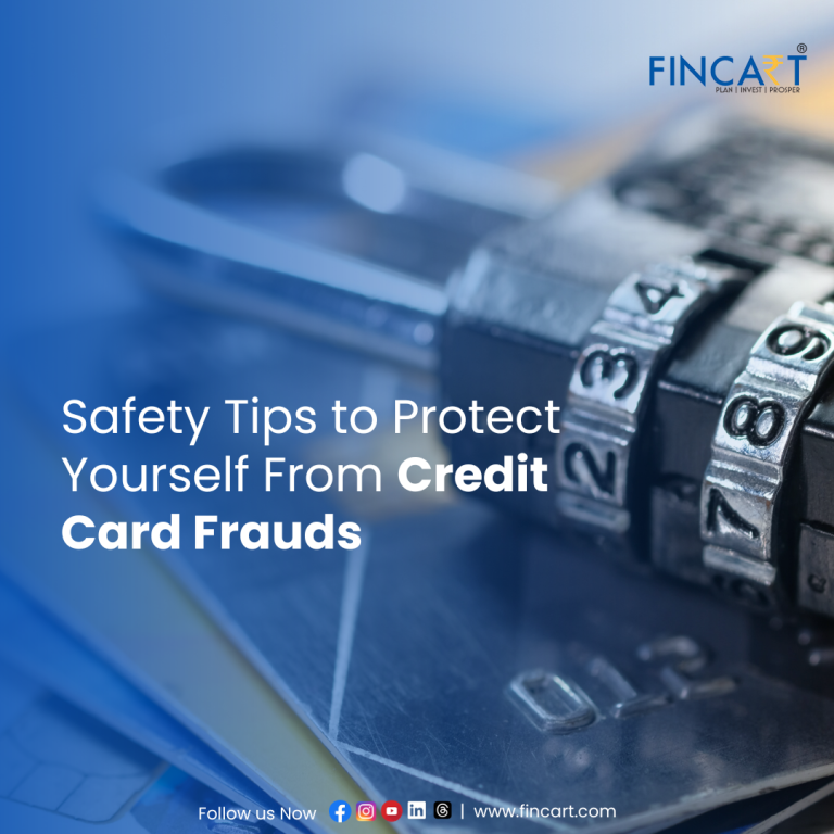 Safety Tips to Protect Yourself From Credit Card Frauds - Fincart