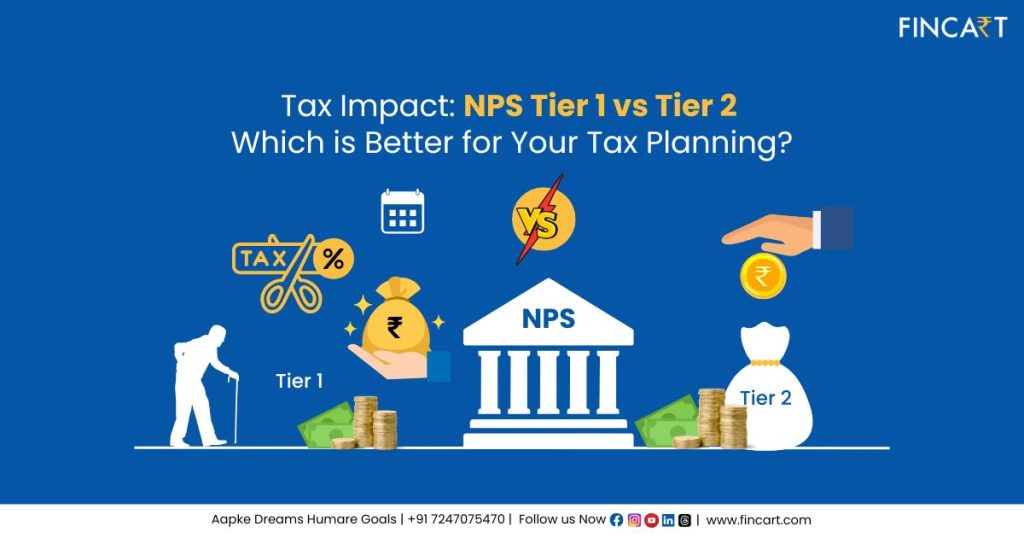 NPS Tier 1 vs Tier 2: Tax-Saving Comparison Guide