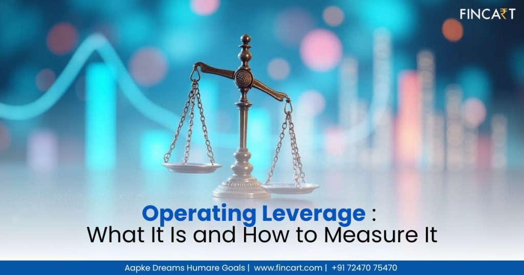 What Is Operating Leverage? Meaning and How it Works