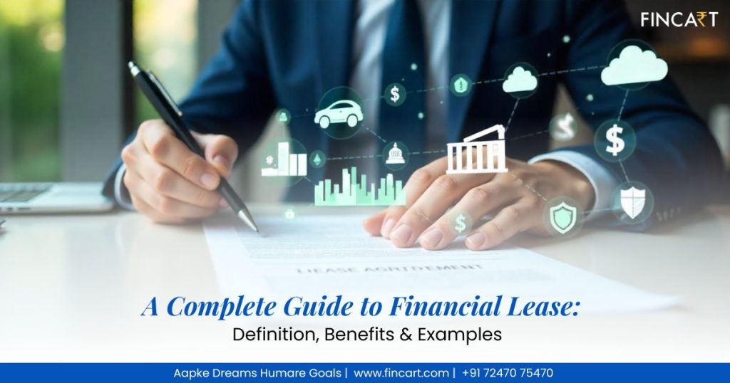 Financial Lease: Meaning, Benefits & How It Works