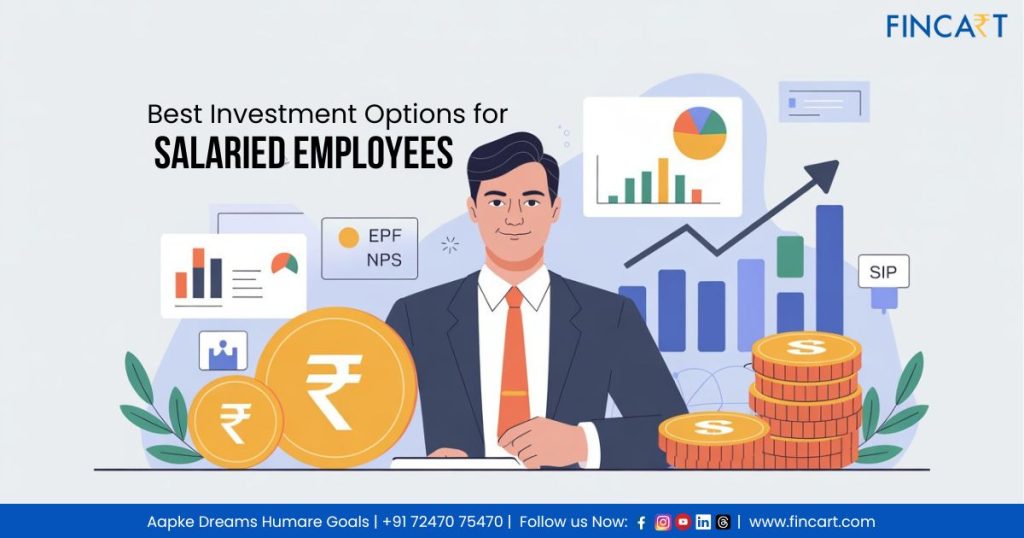 Best Investment Options for Salaried Employees - Fincart
